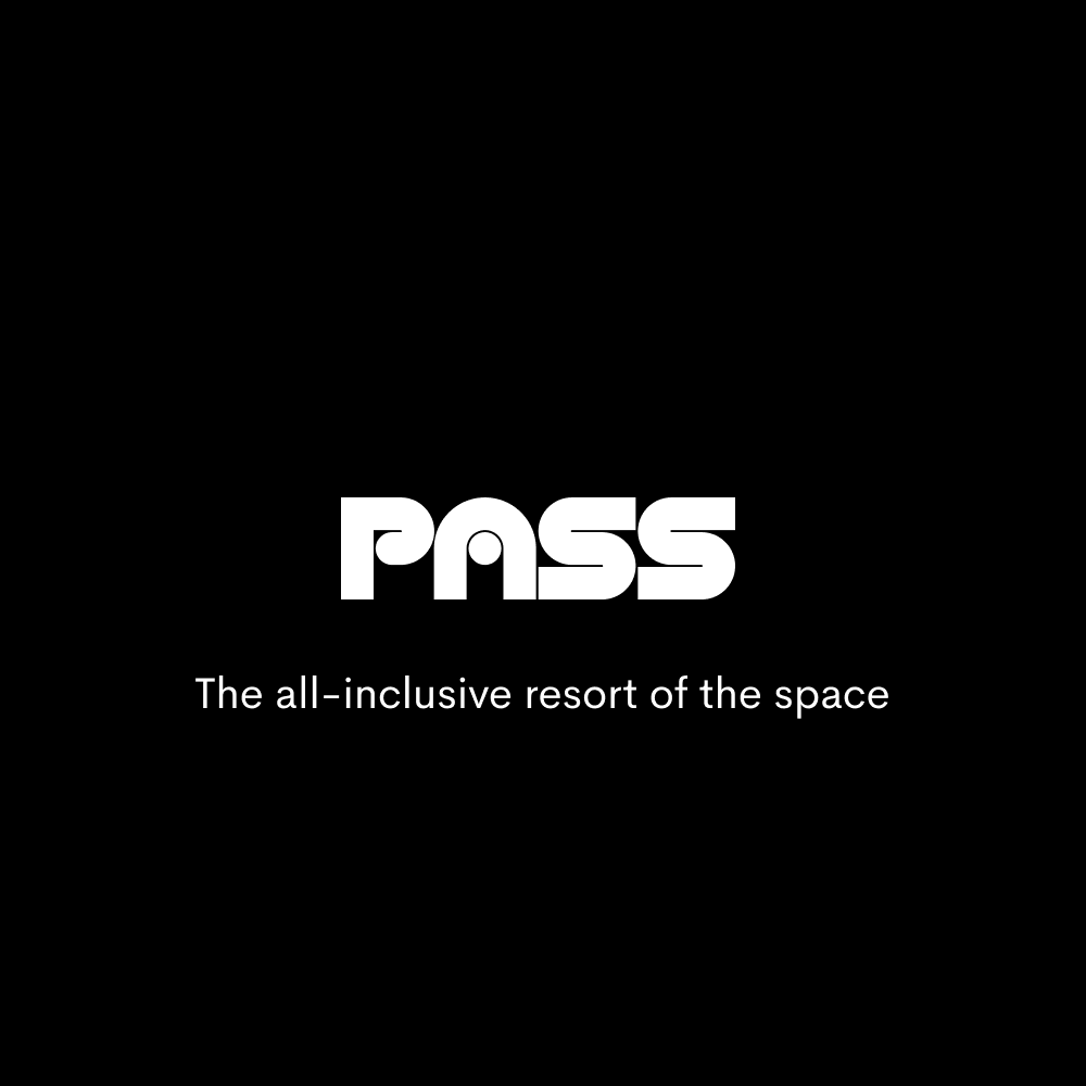 The all-inclusive resort of the space - PASS